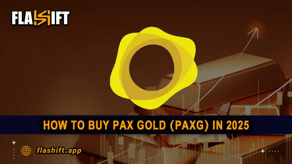 How To Buy PAX Gold (PAXG) In 2025: Step-by-Step Guide & Best Platforms