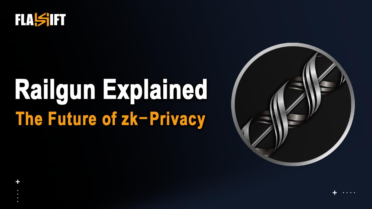 Railgun Explained: A Deep Dive Into The Future Of Zk-Privacy